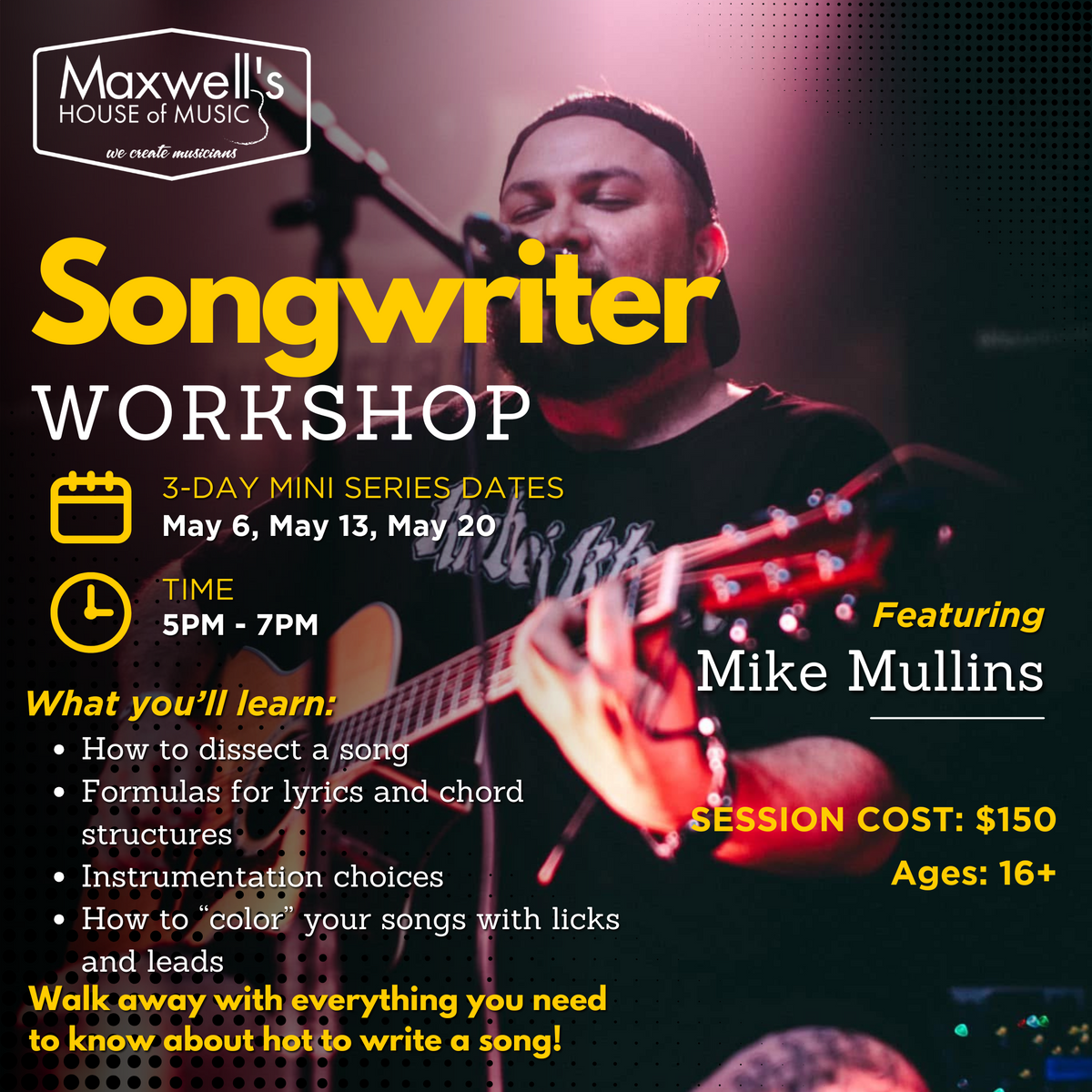 Maxwell's Songwriter Workshop Mini-Series – Maxwell’s House of Music